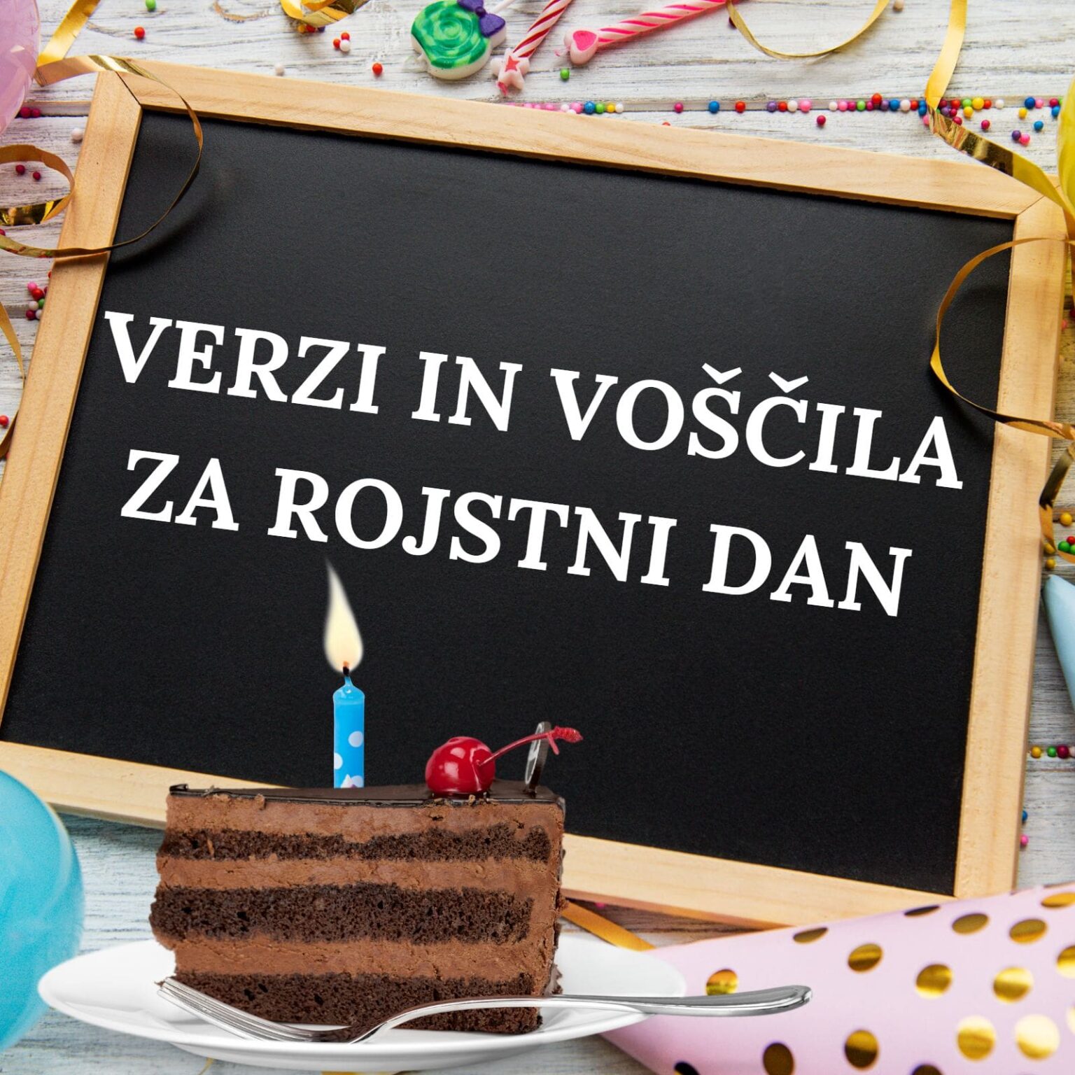 Verzi za rojstni dan - 50 unikatnih in kratkih verzov